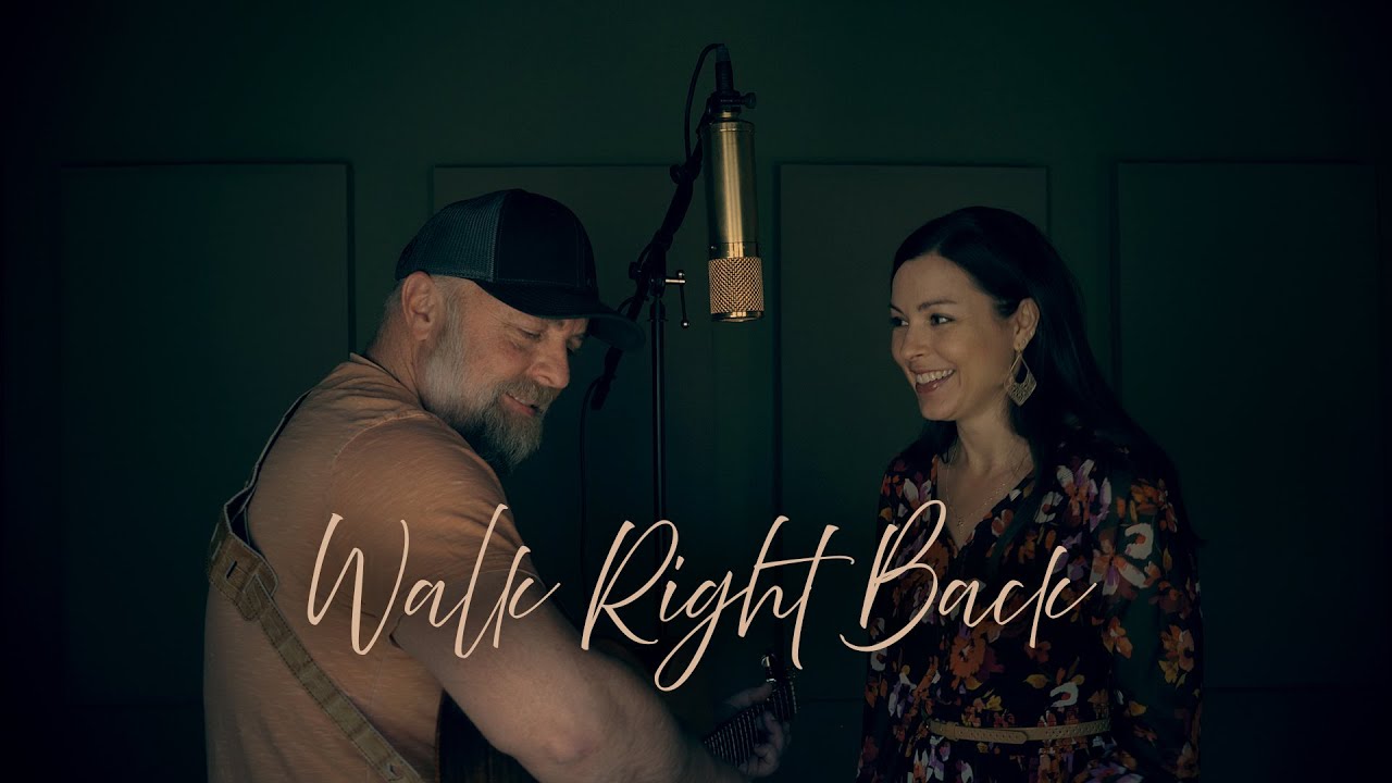 Walk Right Back - Steven & Anna Wood - YouTube