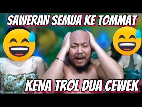 SEMUA SAWERAN KE TOMAT & DI TROL 2 CEWEK‼️AAAGGAAAHH DARK SYTEM