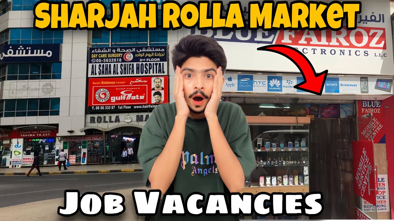 Sharjah Rolla Market | Sharjah Cheap Market | Job Vacancies Sharjah ...