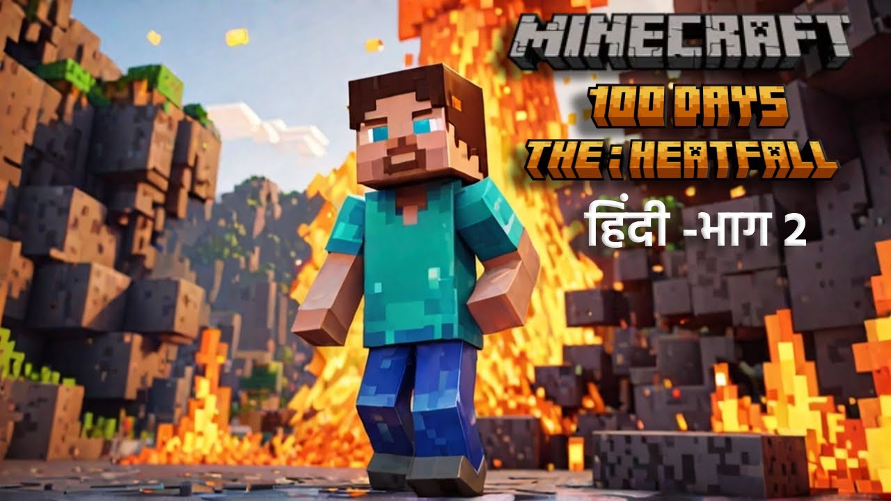 [ Part 2 ] The Heatfall : I survived 100 days in Minecraft's DEADLIEST Disaster HEATFALL - YouTube