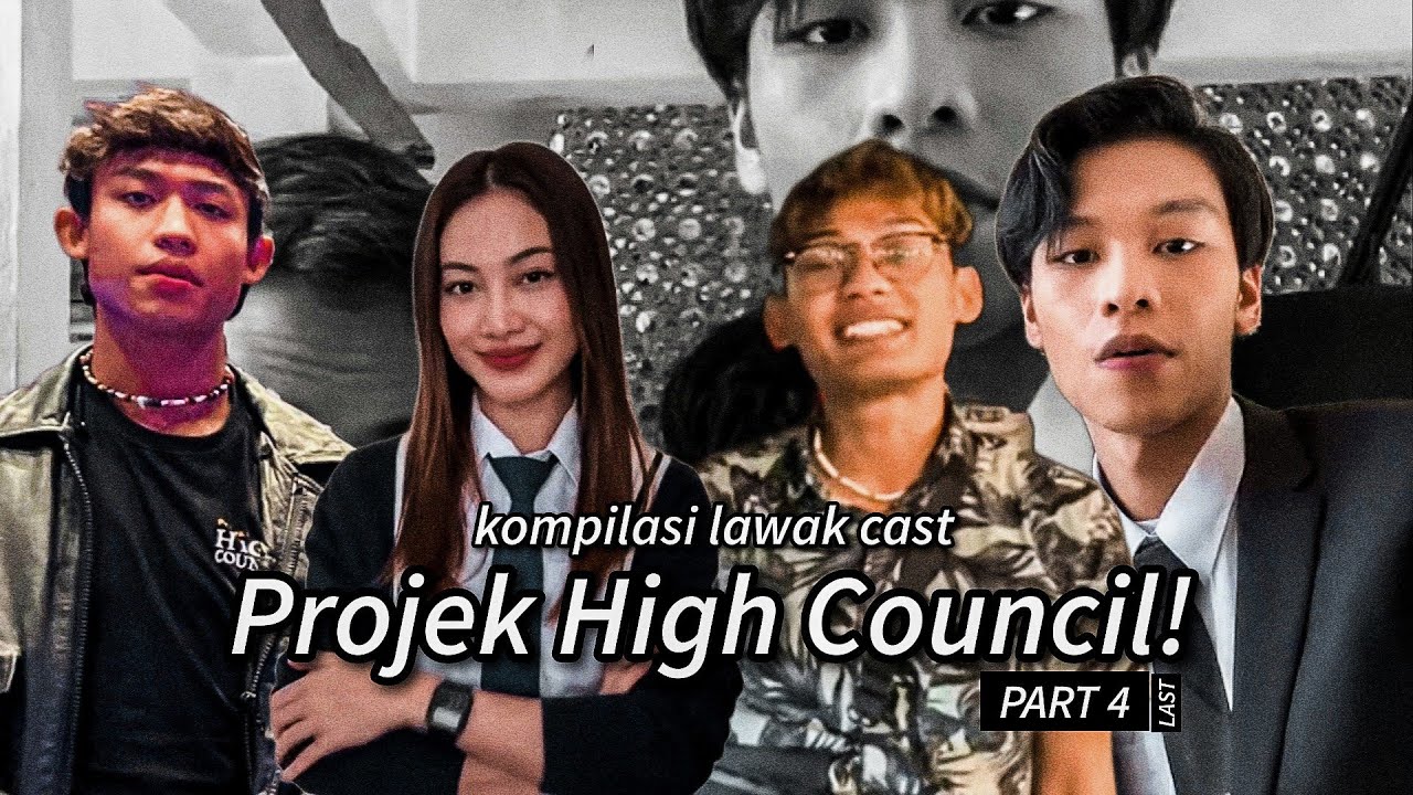 Kompilasi Lawak Cast Projek High Council Part 4 (Last) - YouTube