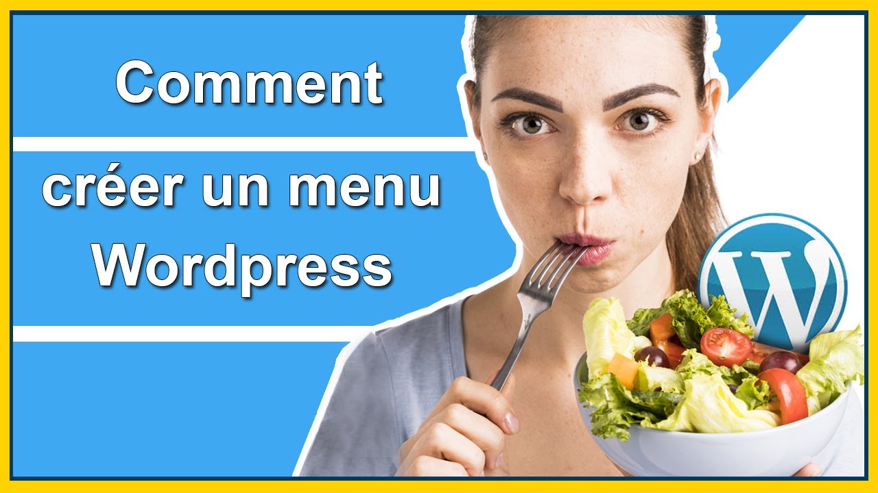 Comment créer un menu Wordpress (débutant) - YouTube