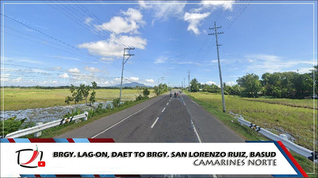 CAMARINES NORTE | Brgy. Lag-on, Daet to Brgy. San Lorenzo Ruiz, Basud - YouTube