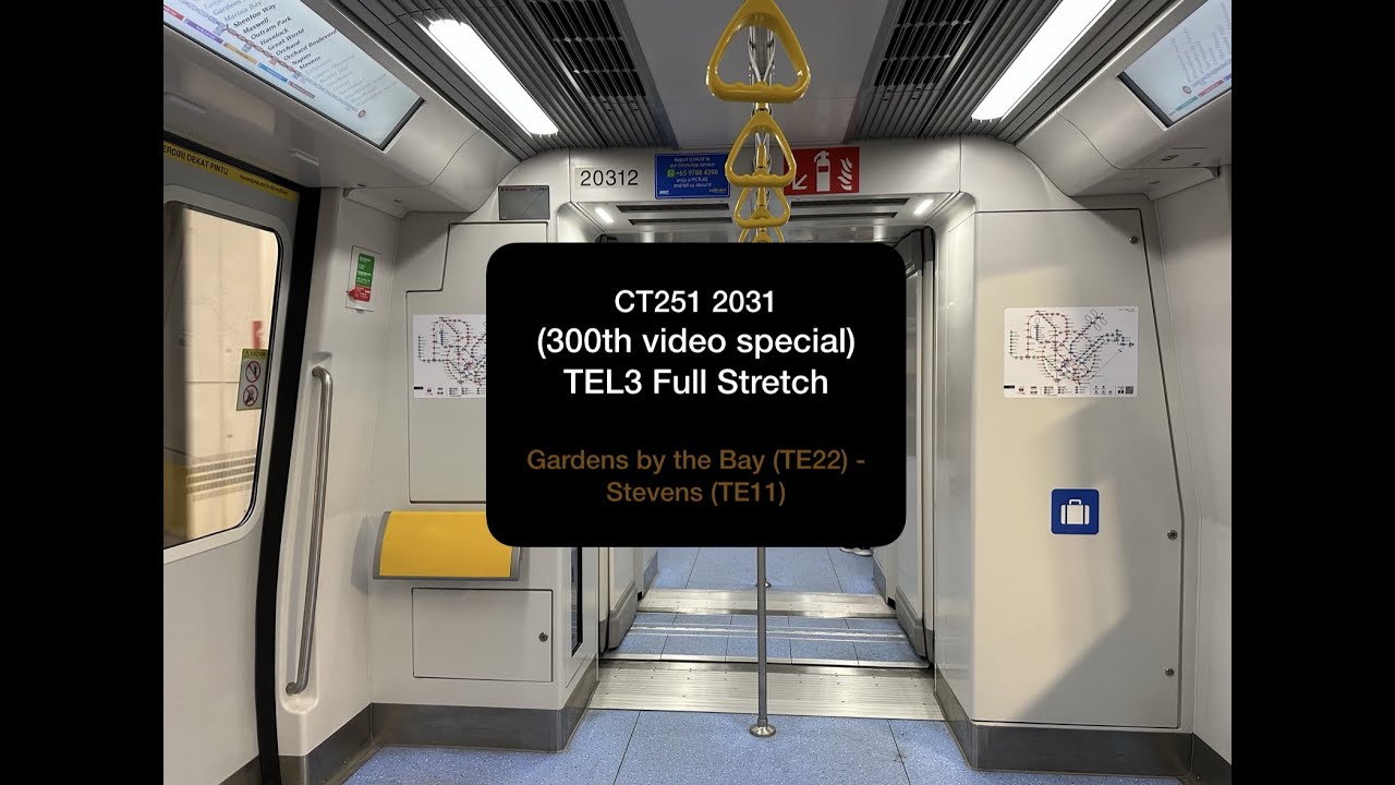 CT251 2031 (TEL3 Full Stretch/300th video special) | Gardens by the Bay ...