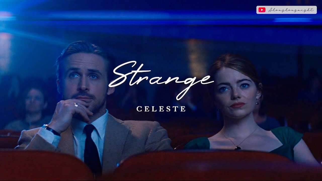 La La Land Music Video (Celeste - Strange 中文歌詞MV ) - YouTube