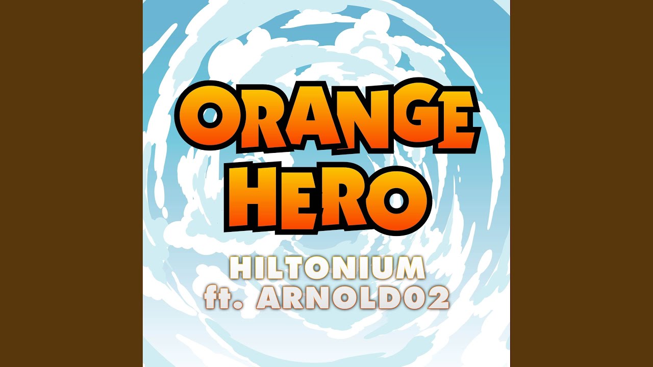 Orange Hero (From "Dragon Ball: Yo! Son Goku and His Friends Return ...