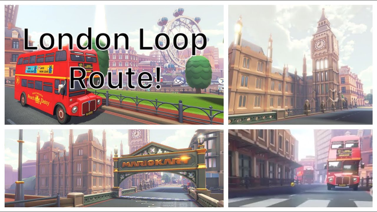 How Tour London Loop will work in the Mario Kart 8 Deluxe Booster ...