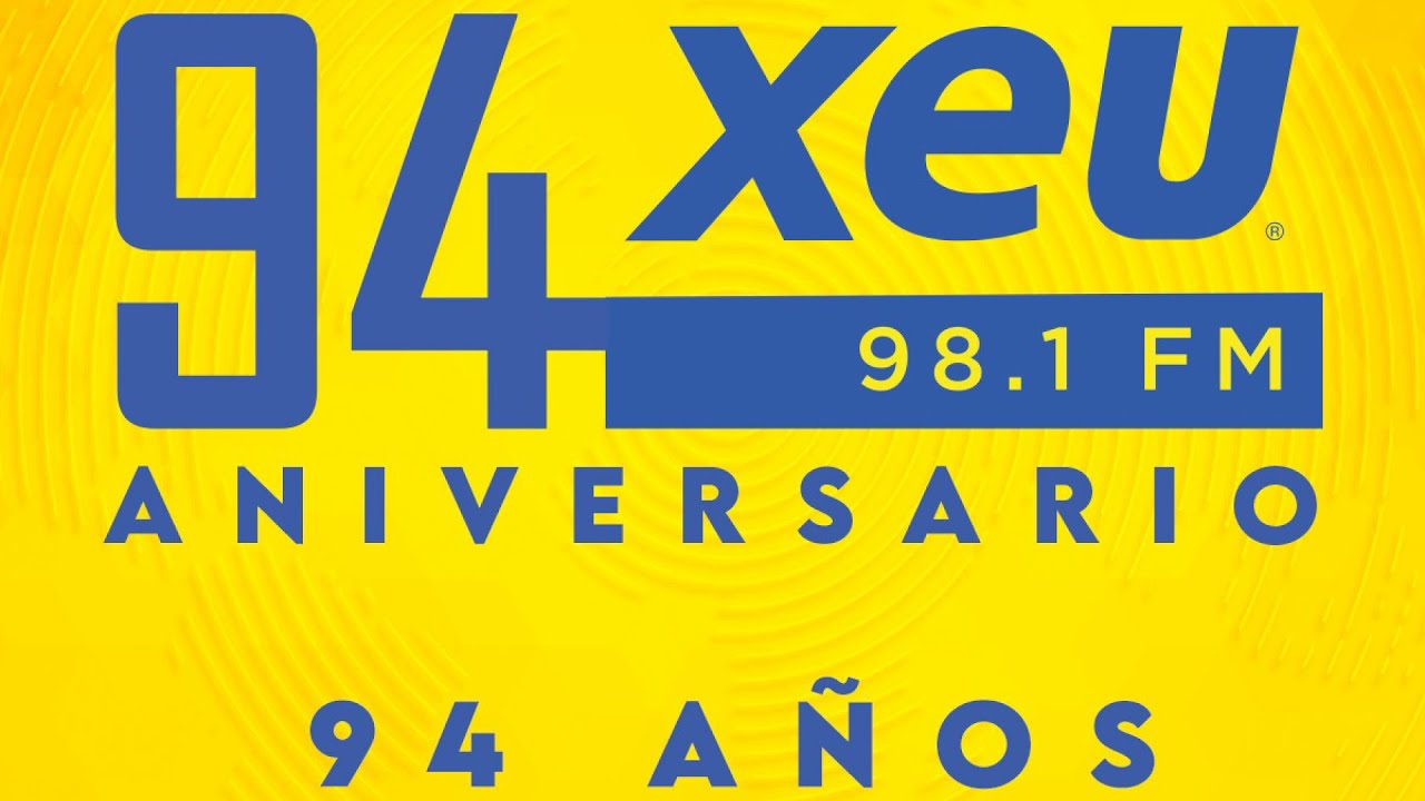 ¡XEU cumple 94 años de ser la gran tradición familiar! - YouTube