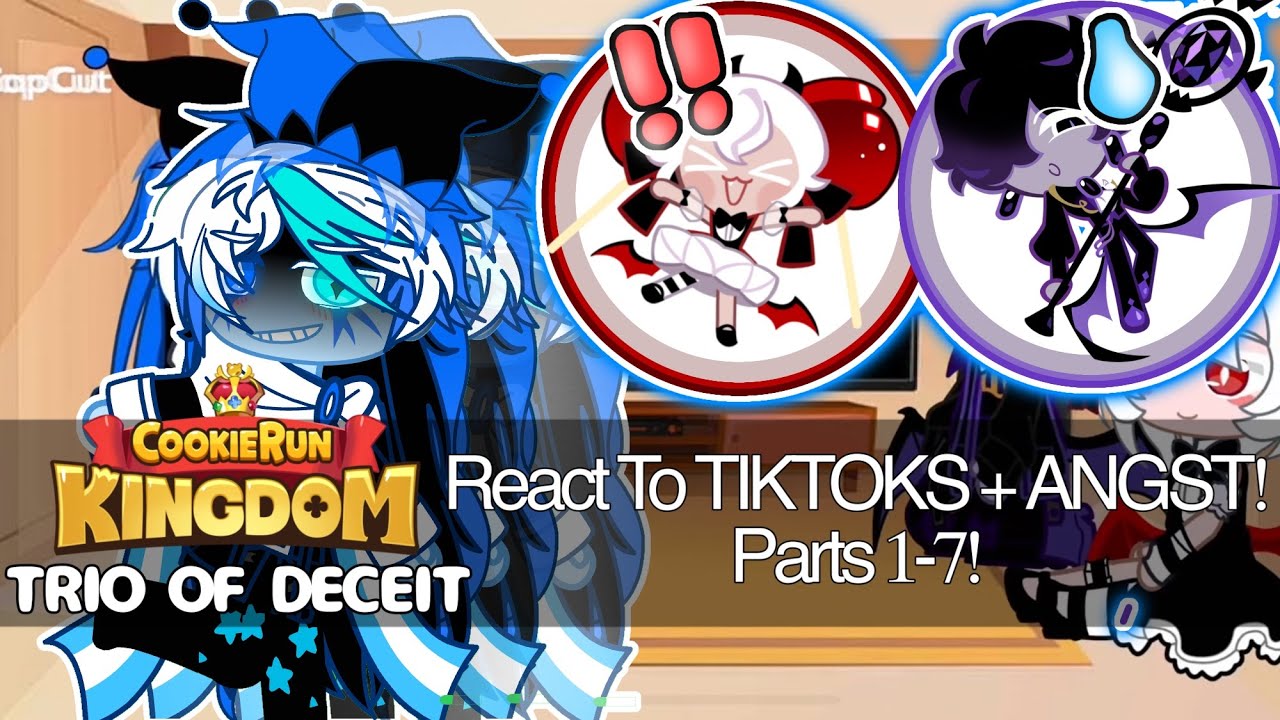 Cookie Run Kingdom ( Trio Of Deceit ) React To TIKTOKS + ANGST ...