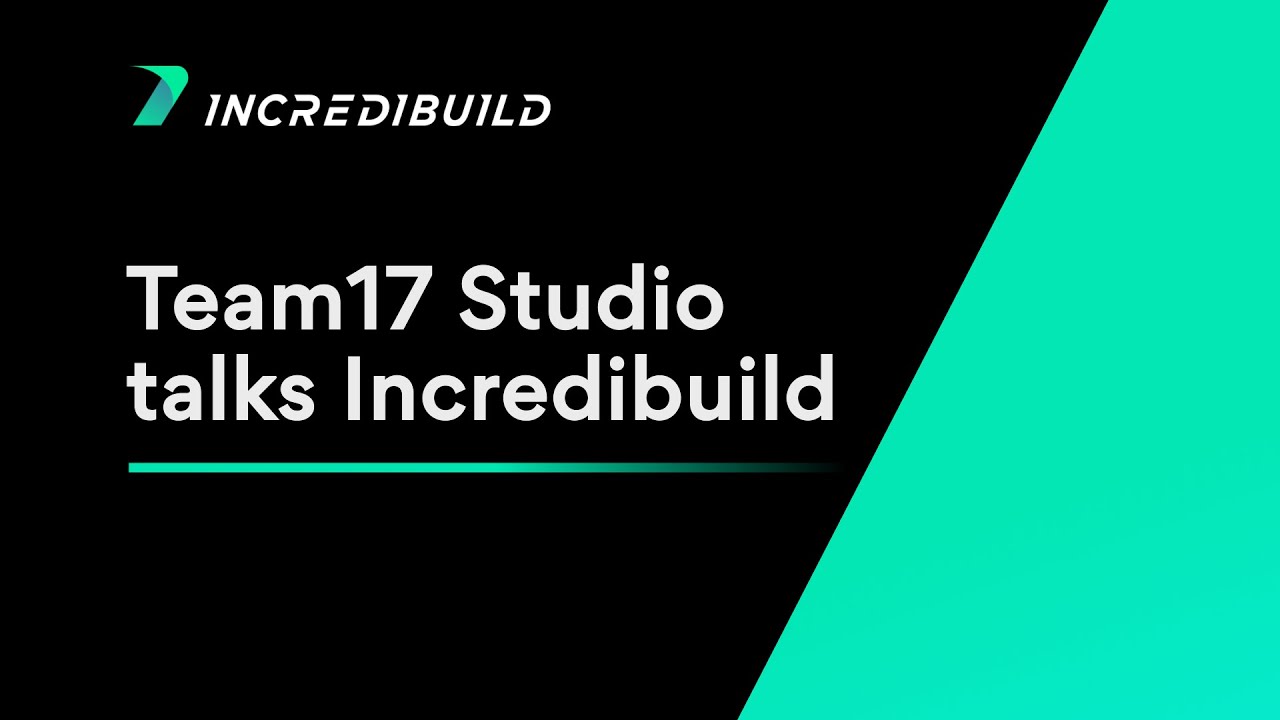 team17 Studios Talks Incredibuild - YouTube