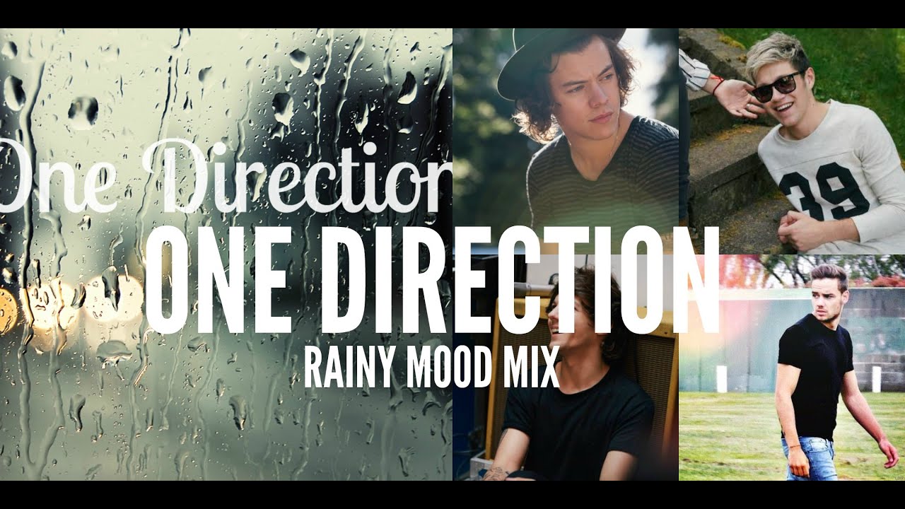 One Direction Rainy Mood Mix - YouTube