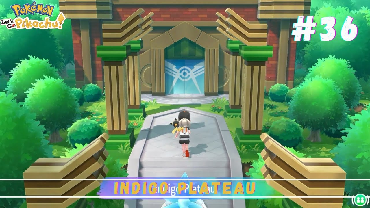 INDIGO PLATEAU | POKEMON LET'S GO PIKACHU - YouTube