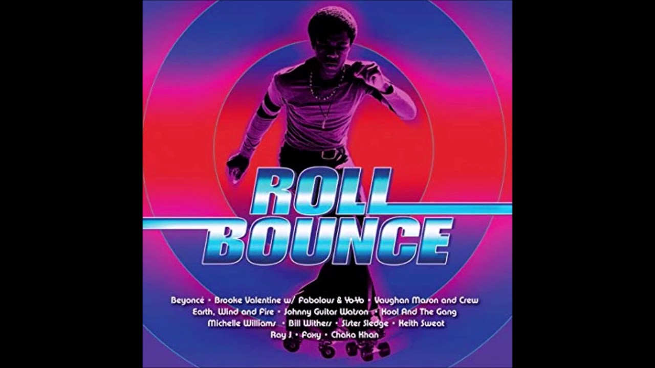 Roll Bounce Soundtrack 2. Bounce, Rock, Skate, Roll - Vaughan Mason ...