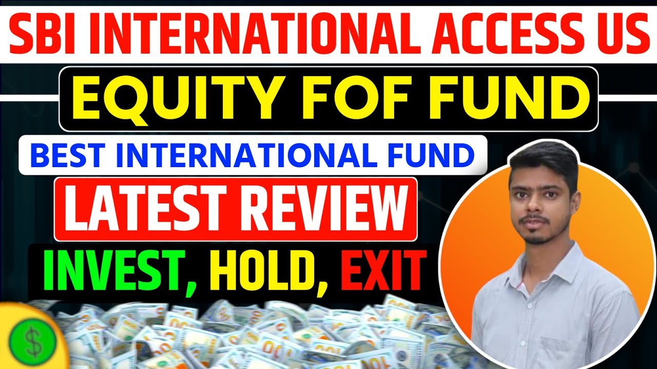 sbi international access us equity fof review!! sbi international access us equity fof!! - YouTube