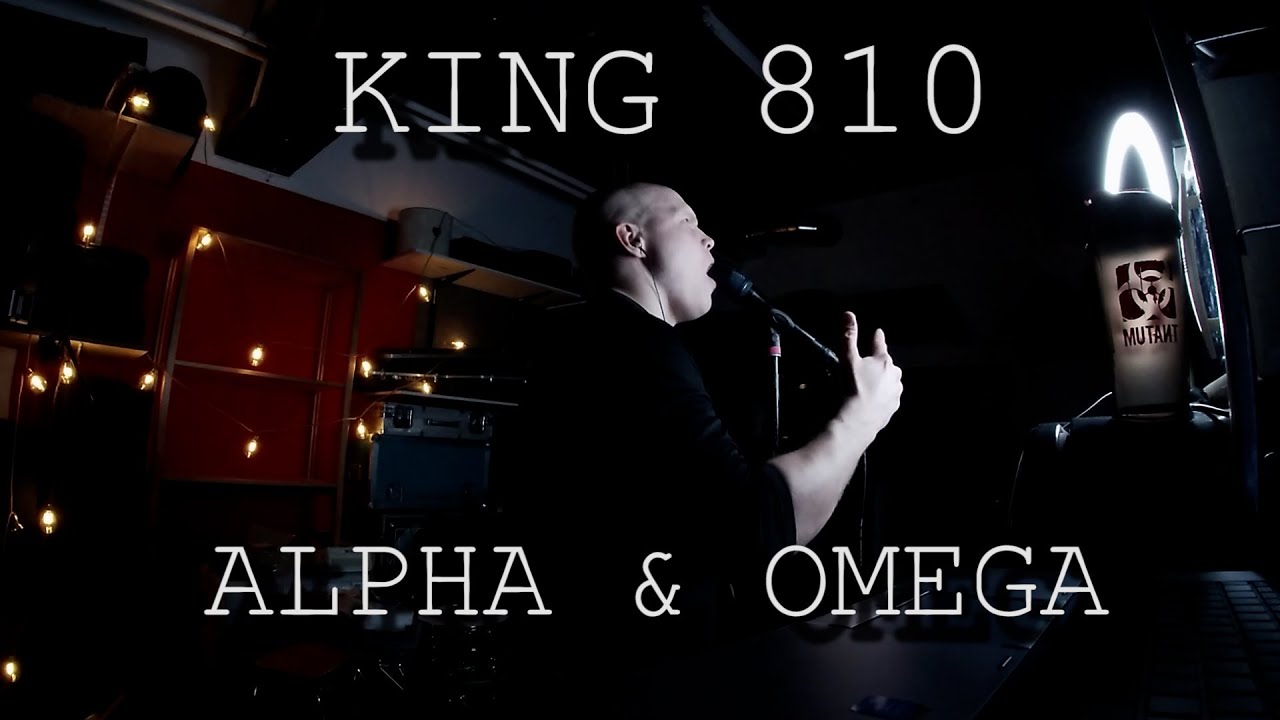 KING 810 - Alpha & Omega (vocal cover) - YouTube