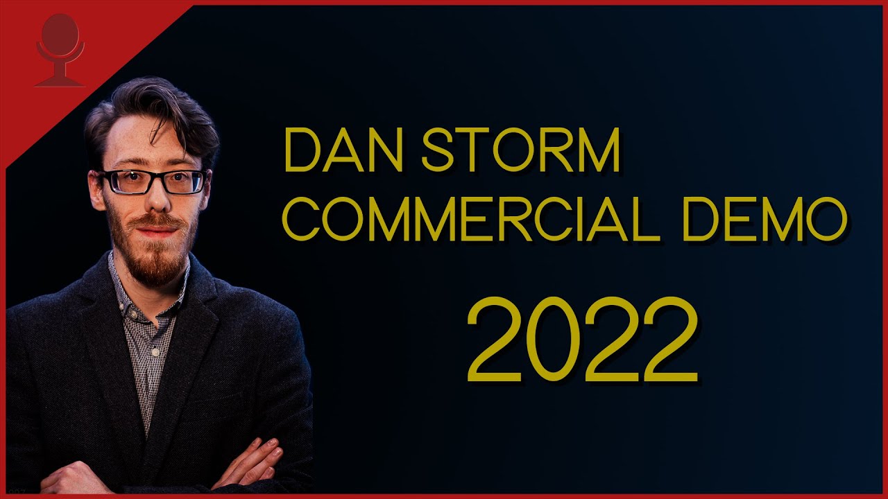 Dan Storm | Commercial Demo 2022 - YouTube