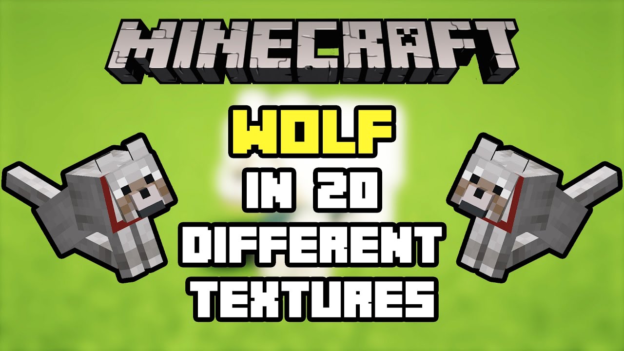 Minecraft Wolf in 20 Different Textures - YouTube