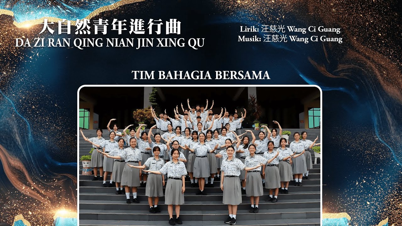 Tim Bahagia Bersama - Da Zi Ran Qing Nian Jin Xing Qu || Pagelaran ...