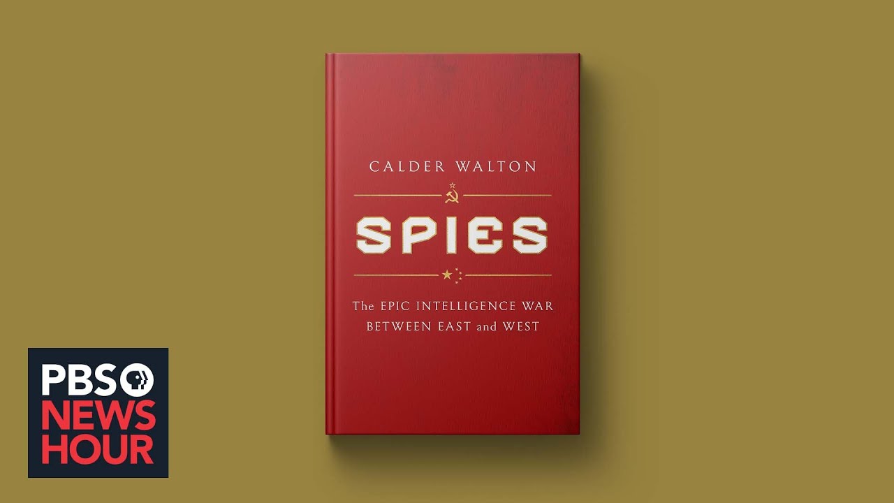 New book "Spies" chronicles war of espionage between U.S. and Russia ...