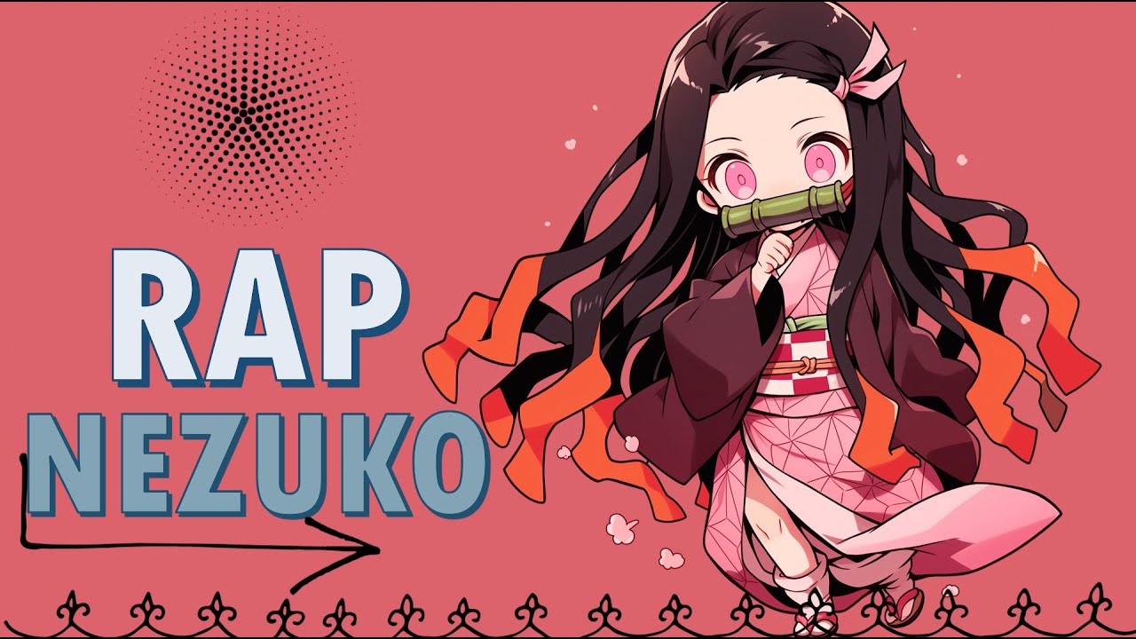 RAP - Nezuko - Demon Slayer - YouTube