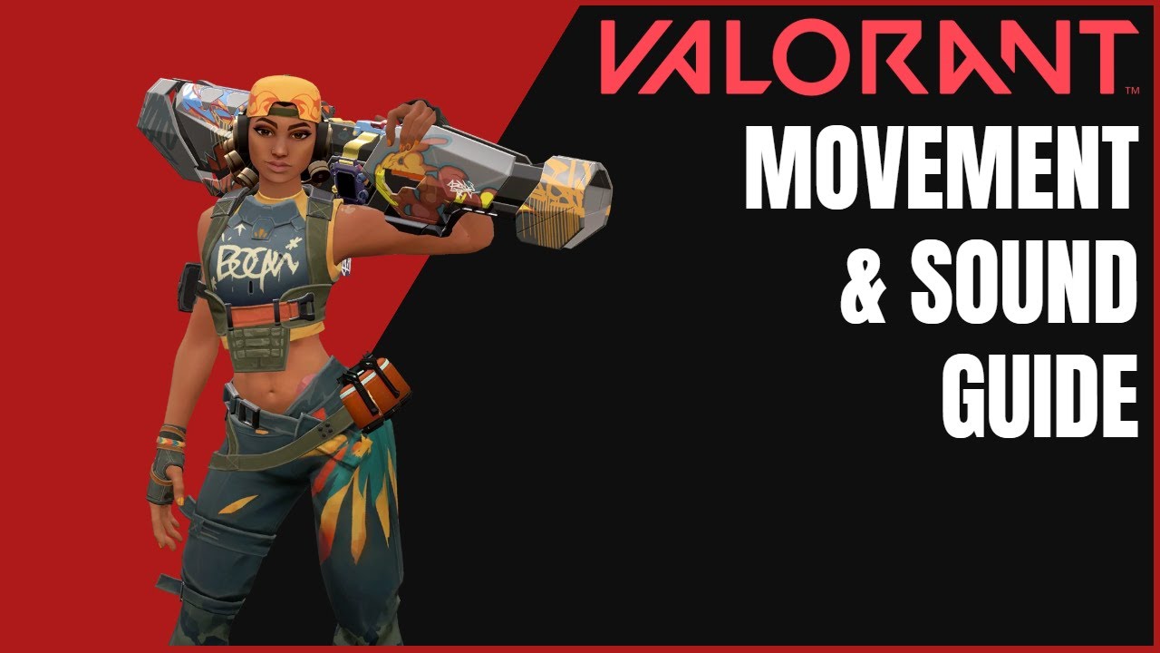 BASIC MOVEMENT & SOUND GUIDE | VALORANT BETA ACCESS - YouTube