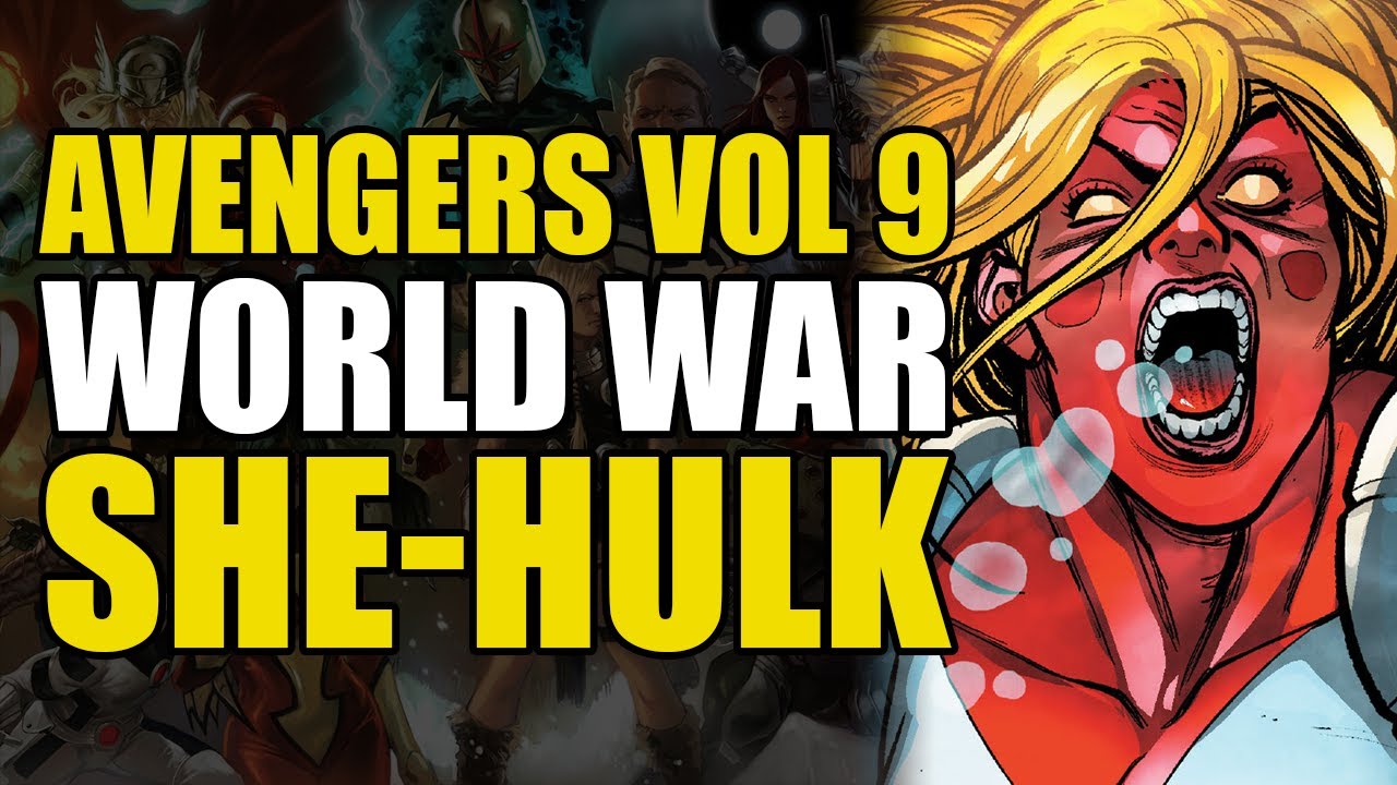 The Winter Hulk: Avengers Vol 9 World War She-Hulk | Comics Explained ...