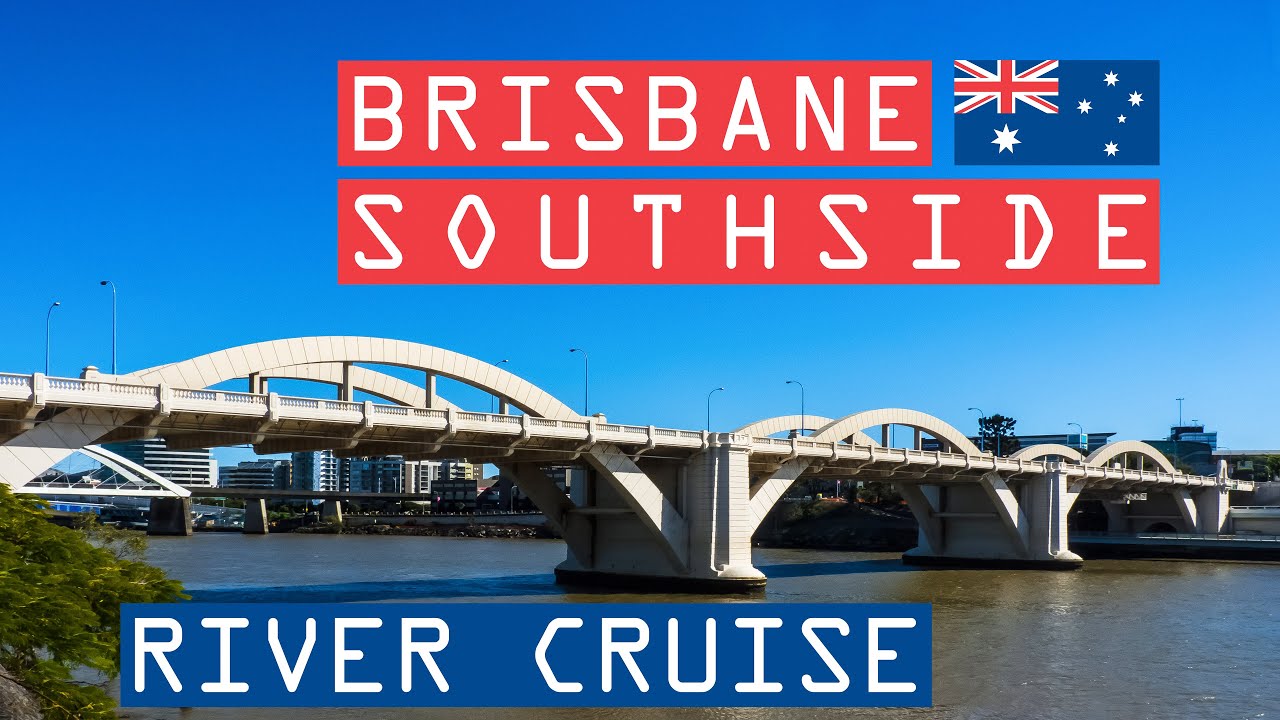 Brisbane Southside | Australia | Scenic River Cruise | Relaxing Boat ...