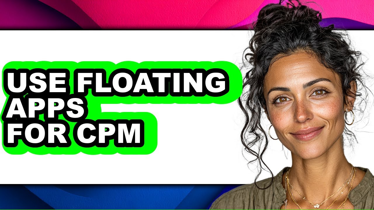 How to Use Floating Apps for Cpm - Step by Step - YouTube
