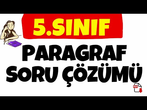 5.Sınıf Paragraf Soruları | Paragraf Soru Çözümü | 5.Sınıf Paragraf Testi | 5.Sınıf Paragraf İndir