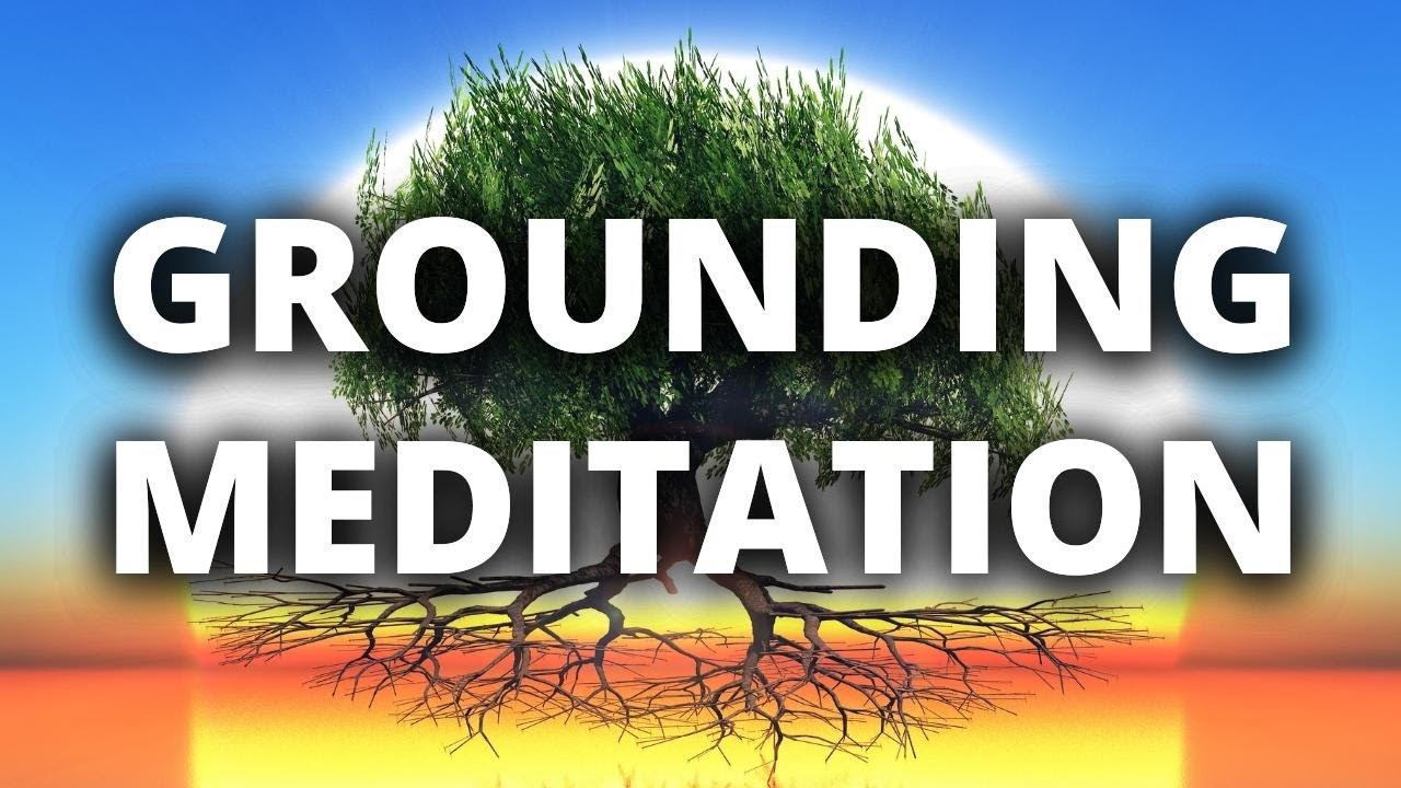 Become Rooted and Grounded | Grounding Meditation - YouTube