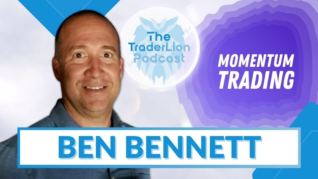 Lessons For New Traders from a 20+ Year Trading Veteran | Ben Bennett ...