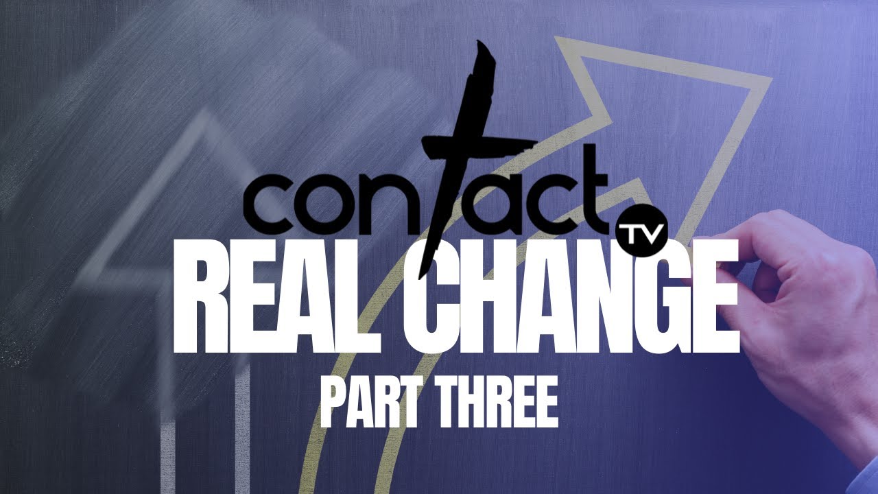 Real Change - Part 3 - "How Did It Happen?" - YouTube