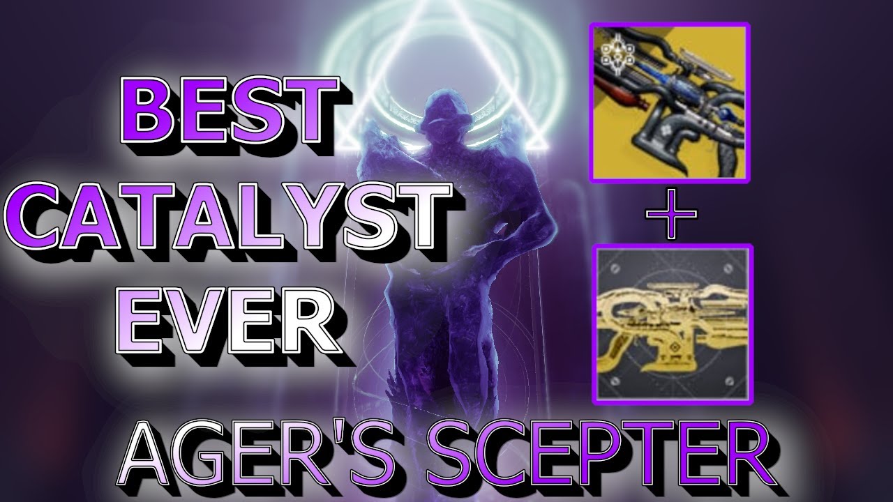 How to get the BEST EXOTIC CATALYST in Destiny 2: Ager's Scepter - YouTube