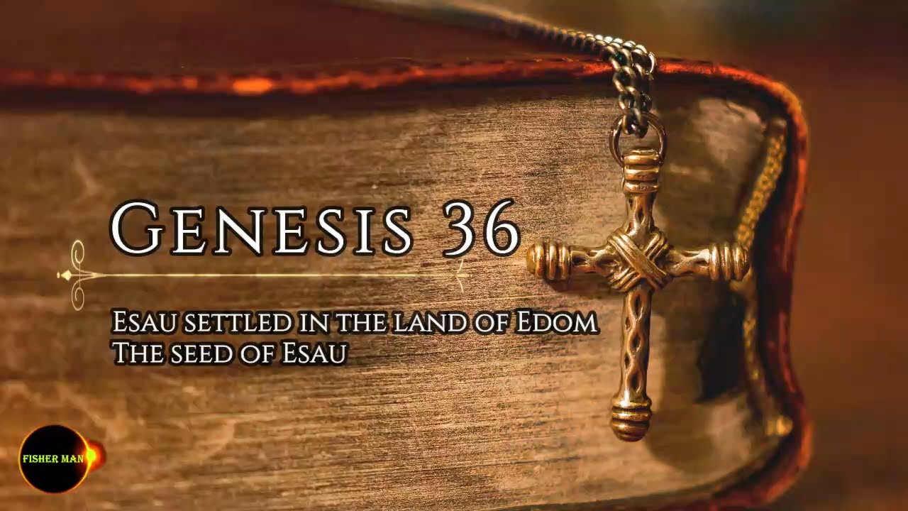 Genesis 36 YouTube genesis-36-youtube