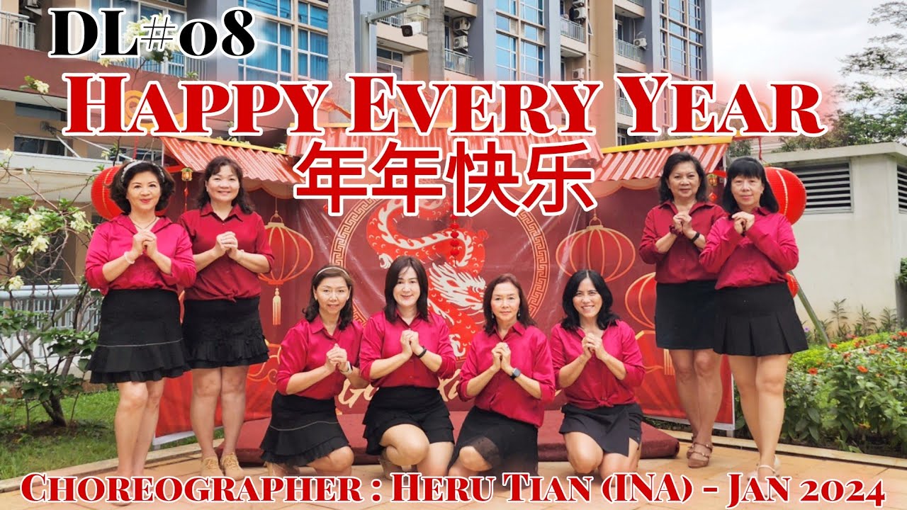 DL#08 | Happy Every Year (年年快乐 Nian Nian Kuai Le) | LINE DANCE ...