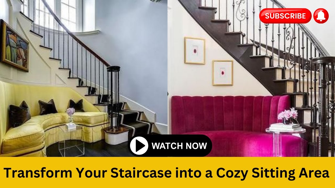 Transform Your Staircase into Cozy Sitting Area: Small Space Design ...