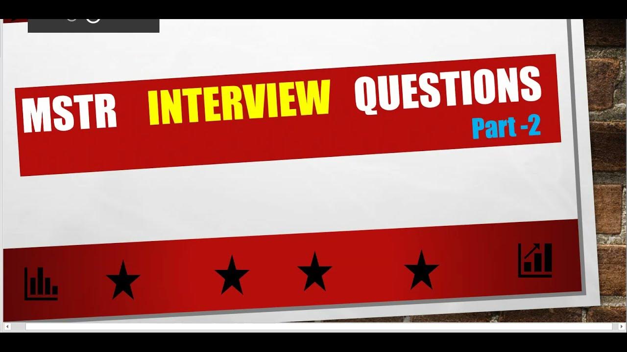 Microstrategy Interview Questions || 25 Questions - Part2 - YouTube