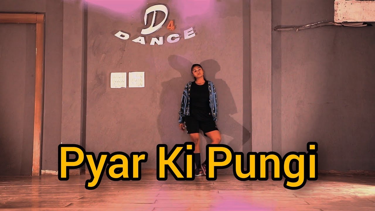 Pyar ki pungi | Akanksha Sharma Choreography | Dance Cover by Akansha ...