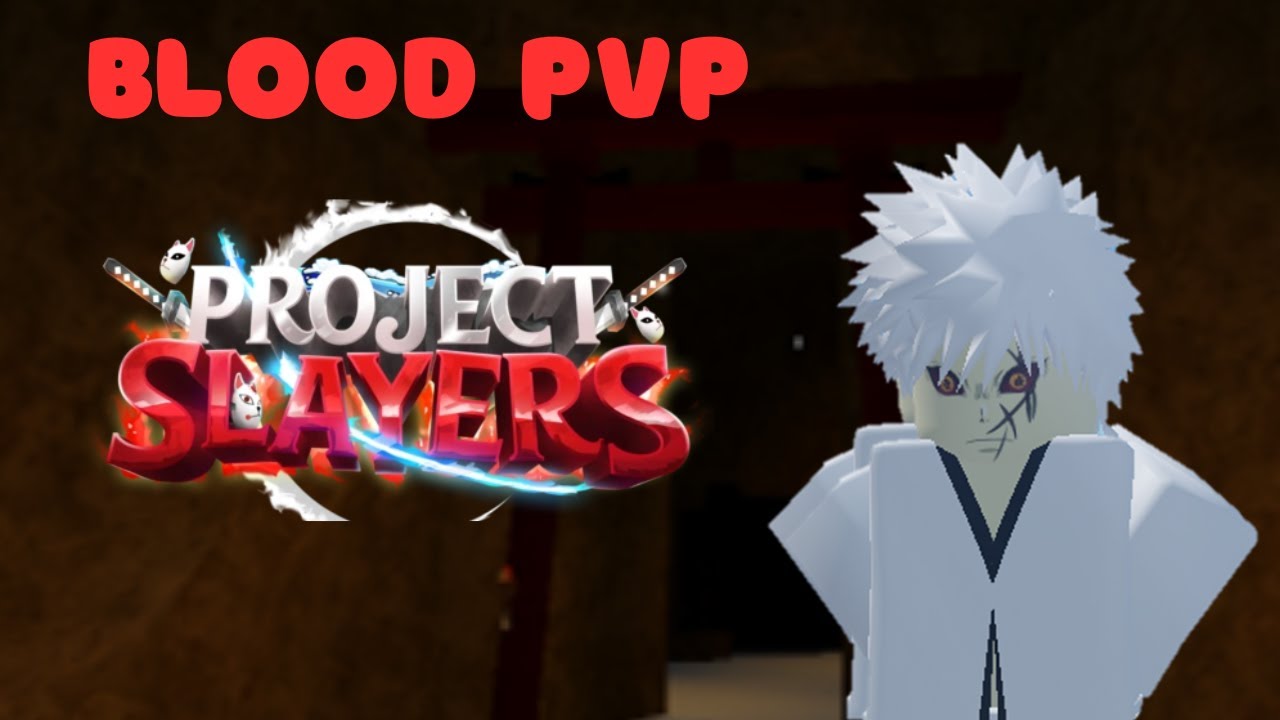 Blood PvP (Project Slayers)💀💀💀💀!!!! - YouTube