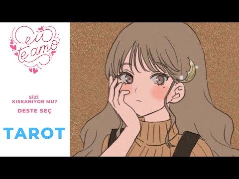 Sizi Kıskanıyor Mu?🤨🙃  Deste Seç 🃏 Tarot 🔮
