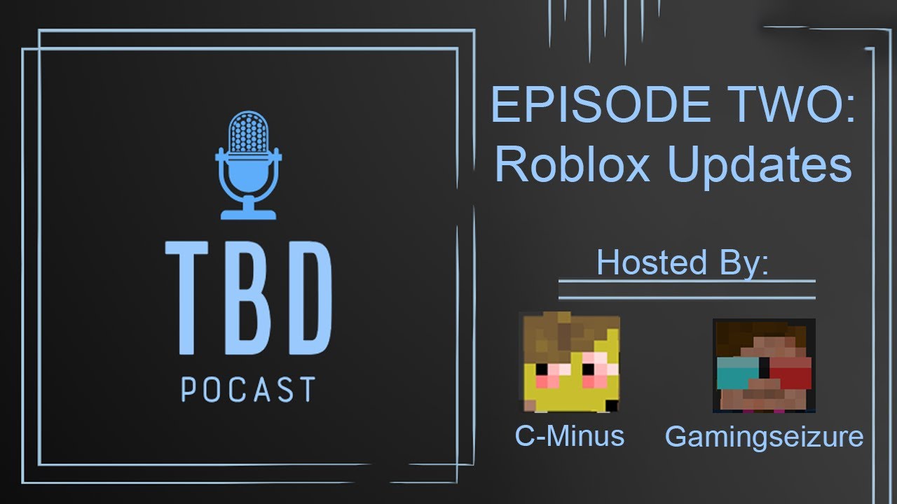 Roblox | To Be Determined Podcast - YouTube
