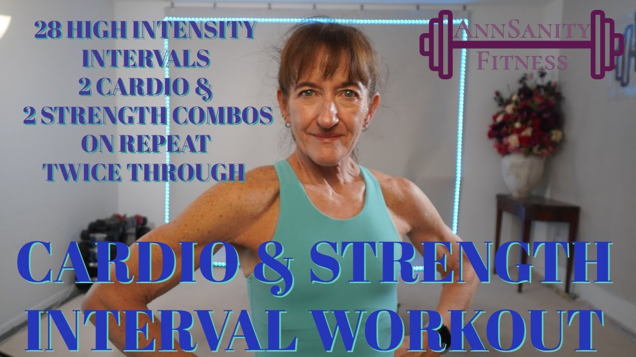 28 Cardio & Strength Interval workout. 2 Cardio then 2 Strength on ...
