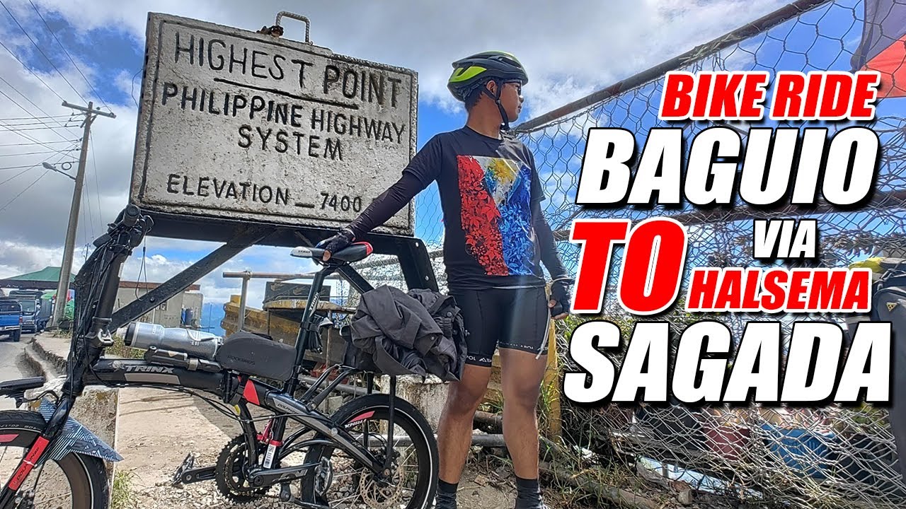 BAGUIO TO SAGADA BIKE RIDE VIA OLD HIGHEST POINT, ATOK BENGUET AND ...