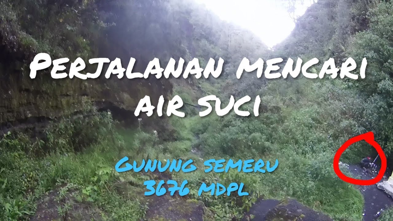 Jalan menuju Mata Air Suci Di Kali Mati Gunung Semeru l Dupvlog 12 ...