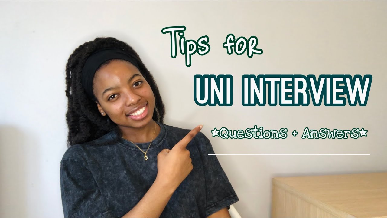 TIPS TO ACE YOUR *UNI ADMISSION INTERVIEW* | How to Prepare | Interview ...
