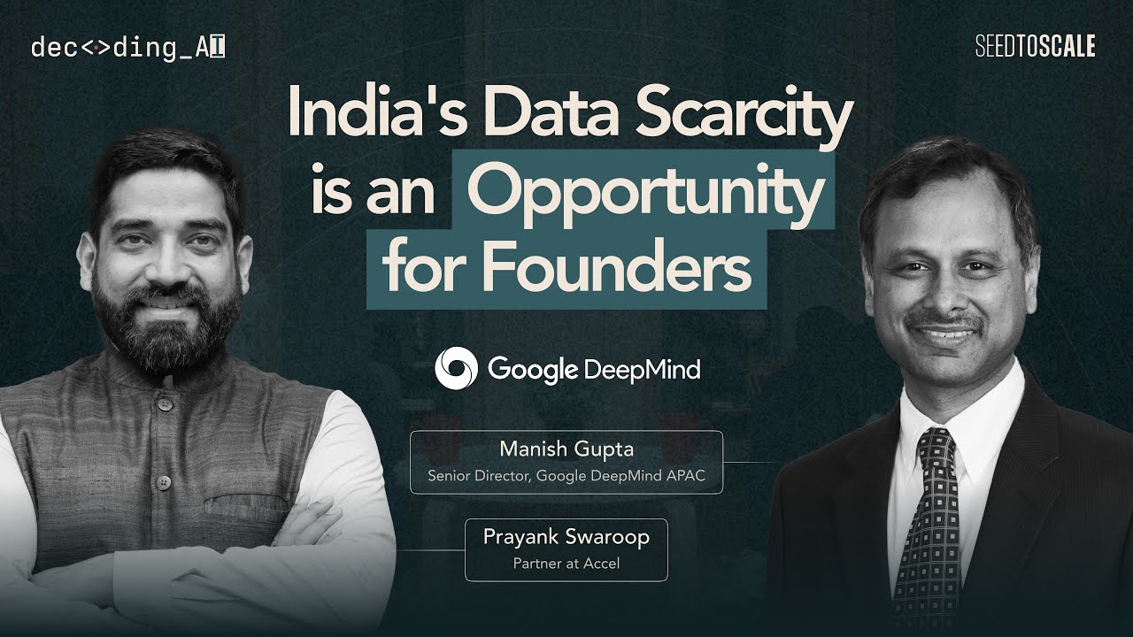 Google DeepMind's Manish Gupta on Opportunities for AI Startups in India | Decoding AI Episode 5 ...