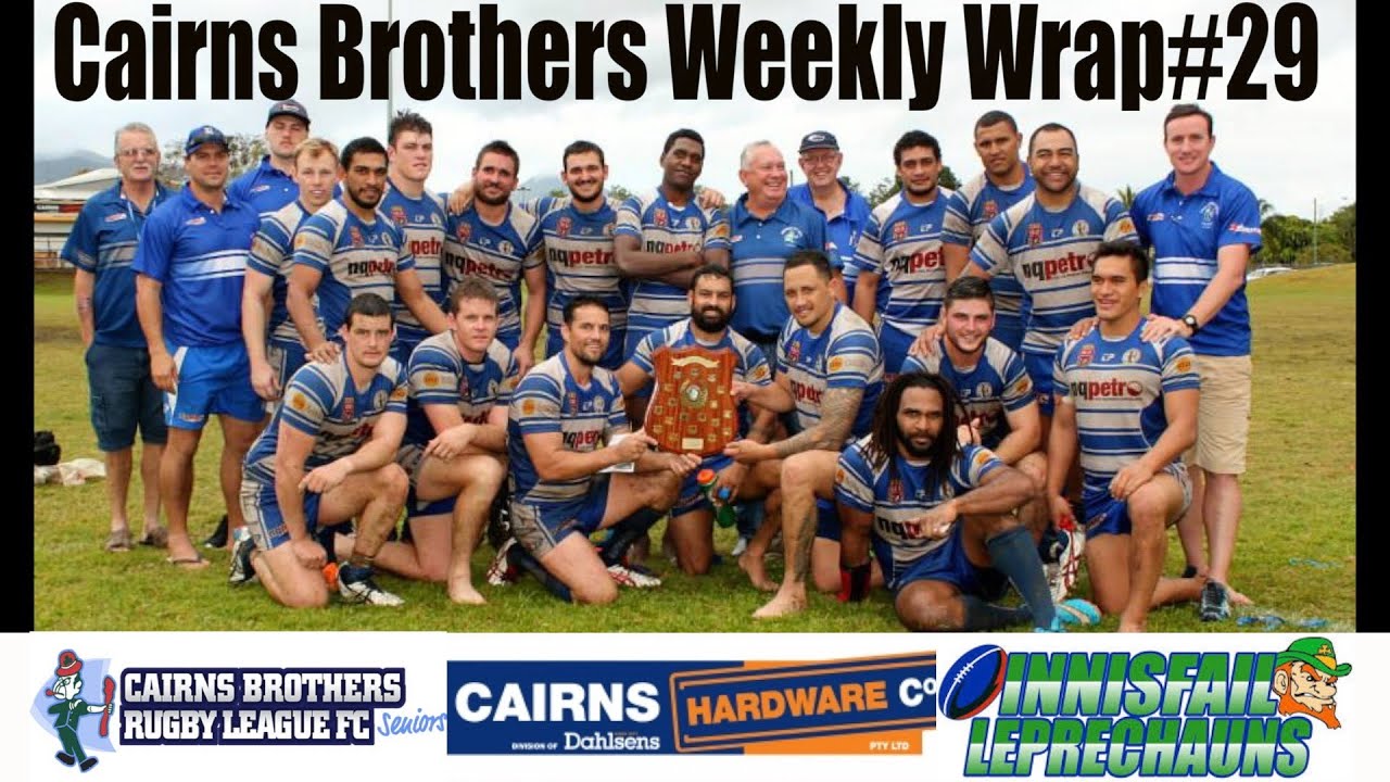 2015 Cairns Brothers Rugby League Weekly Wrap #29 - YouTube