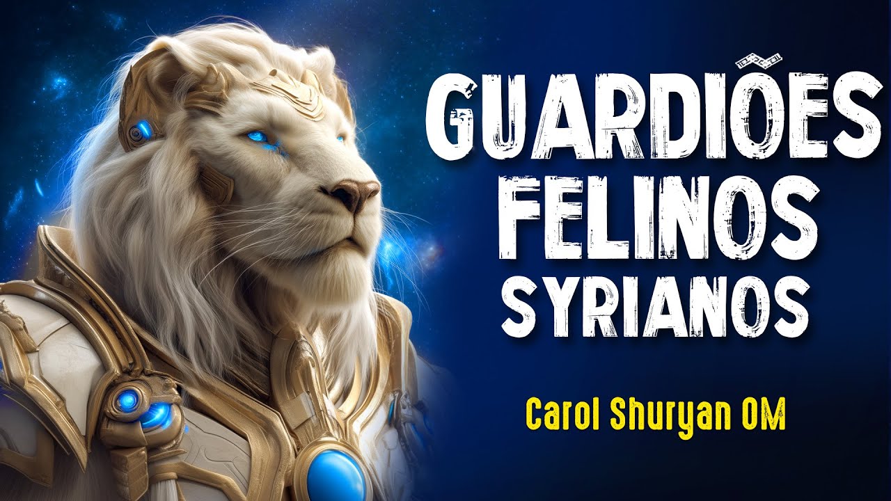 MENTORES FELINOS SYRIANOS e o CONSELHO de NEBADON - Carol Shuryan OM ...