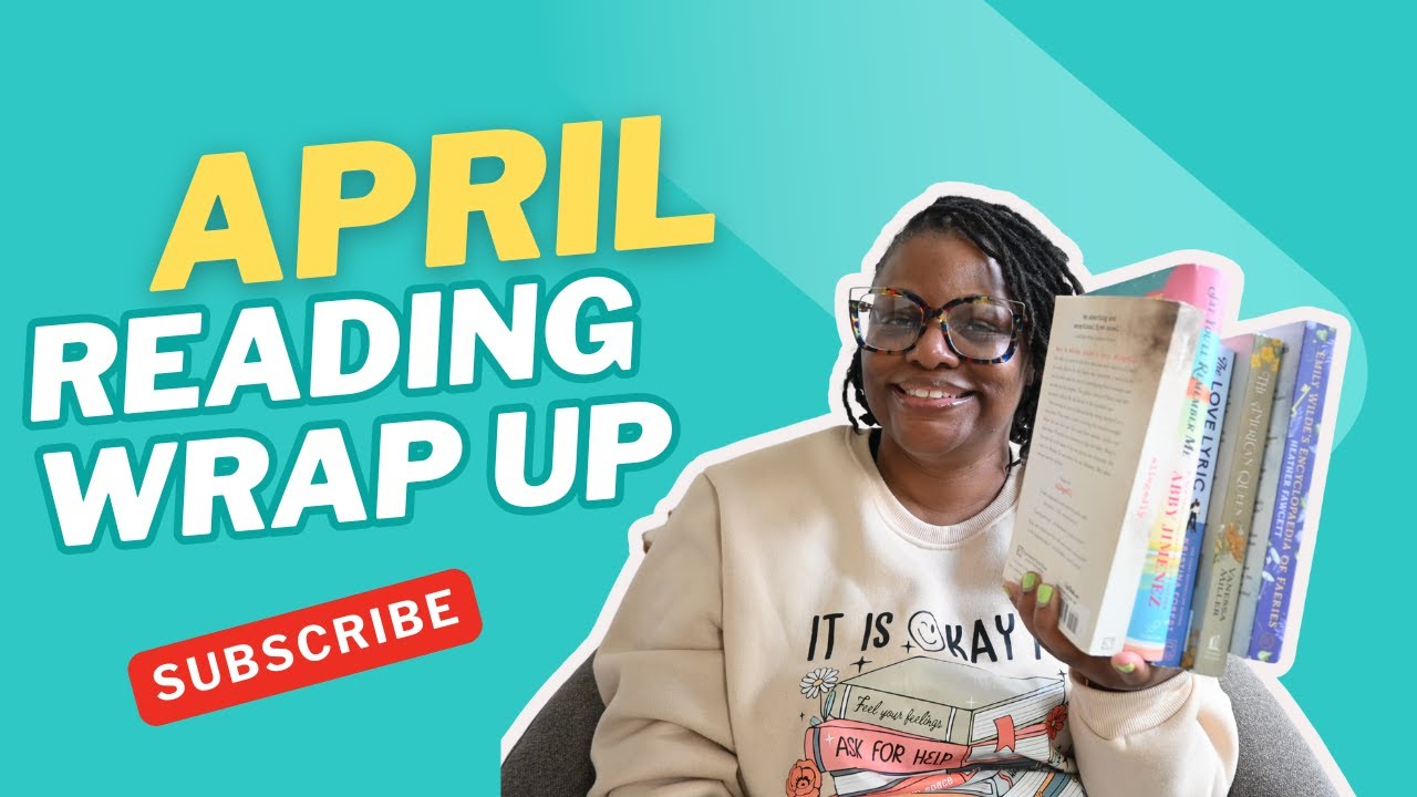 📚 April Reading Wrap-Up | Monthly Book Recap! - YouTube