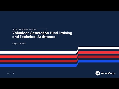 FY 23 Volunteer Generation Fund Technical Assistance (08/10/22) - YouTube